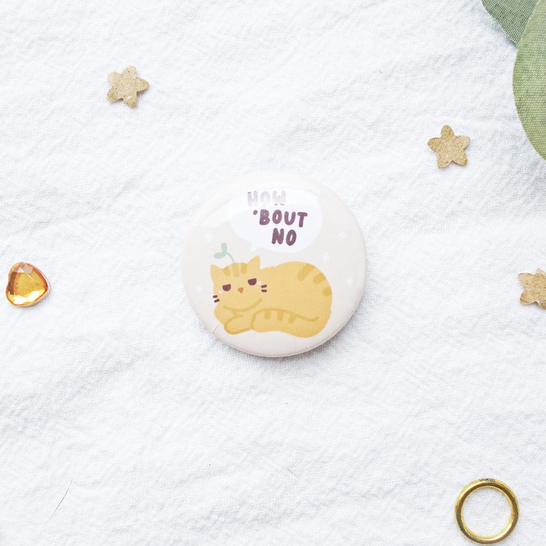 How ‘Bout No Button Badge – chub.my